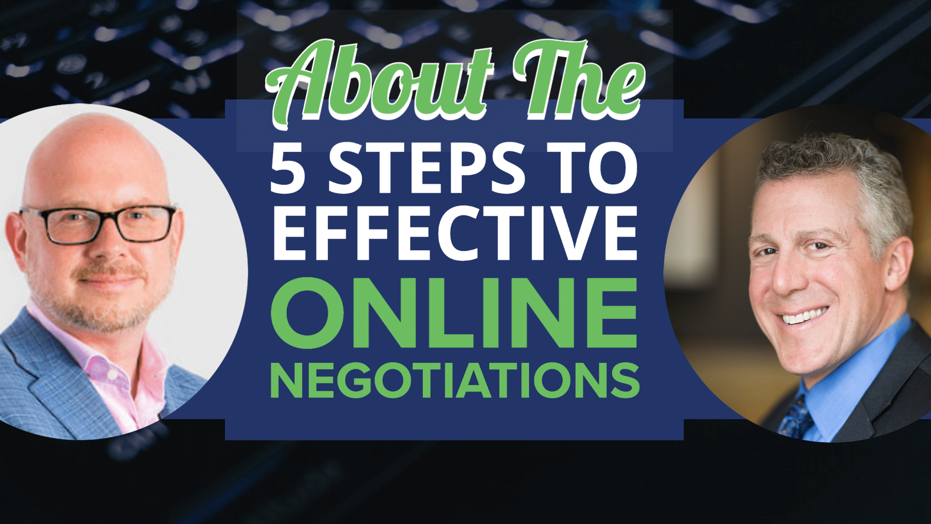 Five Steps to Effective Online Negotiations - Latz Negotiation Five Steps to Effective Online Negotiations - Latz Negotiation